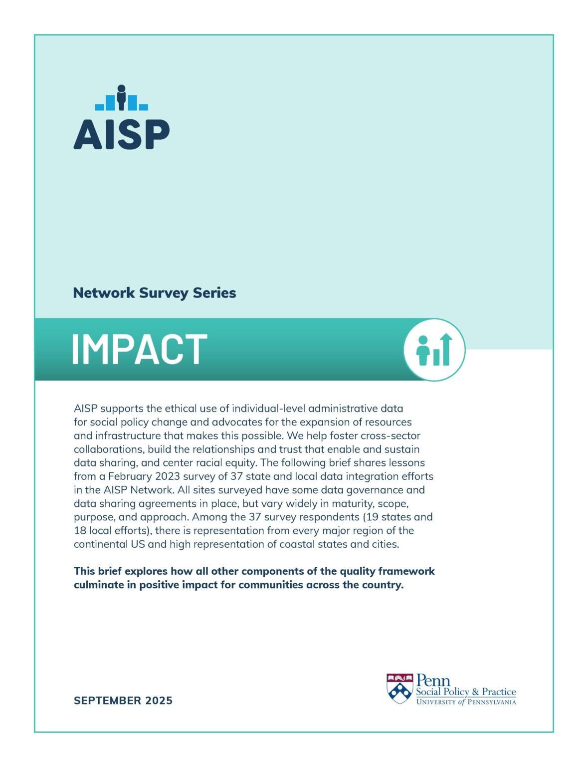 Actionable Intelligence for Social Policy (AISP) is an initiative that ...